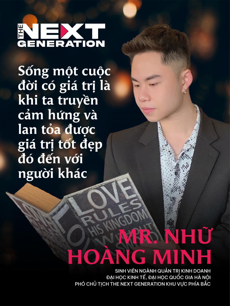 Phó Chủ tịch The Next Generation Mr. Nhữ Hoàng Minh: “Muốn kinh doanh thành công thì cách tốt ...